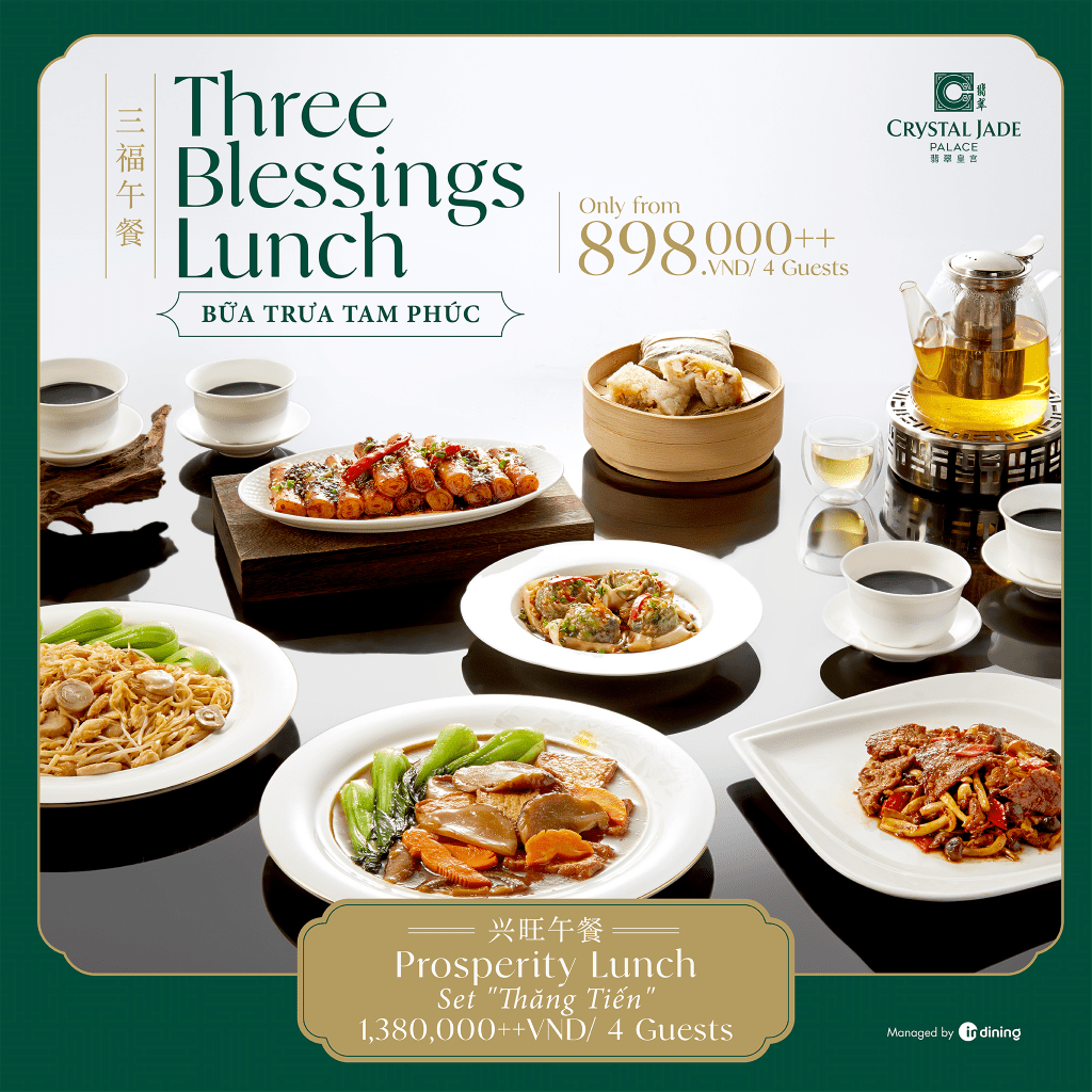 THREE BLESSINGS LUNCH' Set Menu starting from 225,000++VND - Crystal ...
